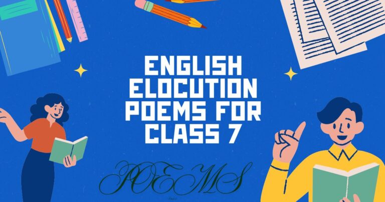 English Elocution Poems for Class 7
